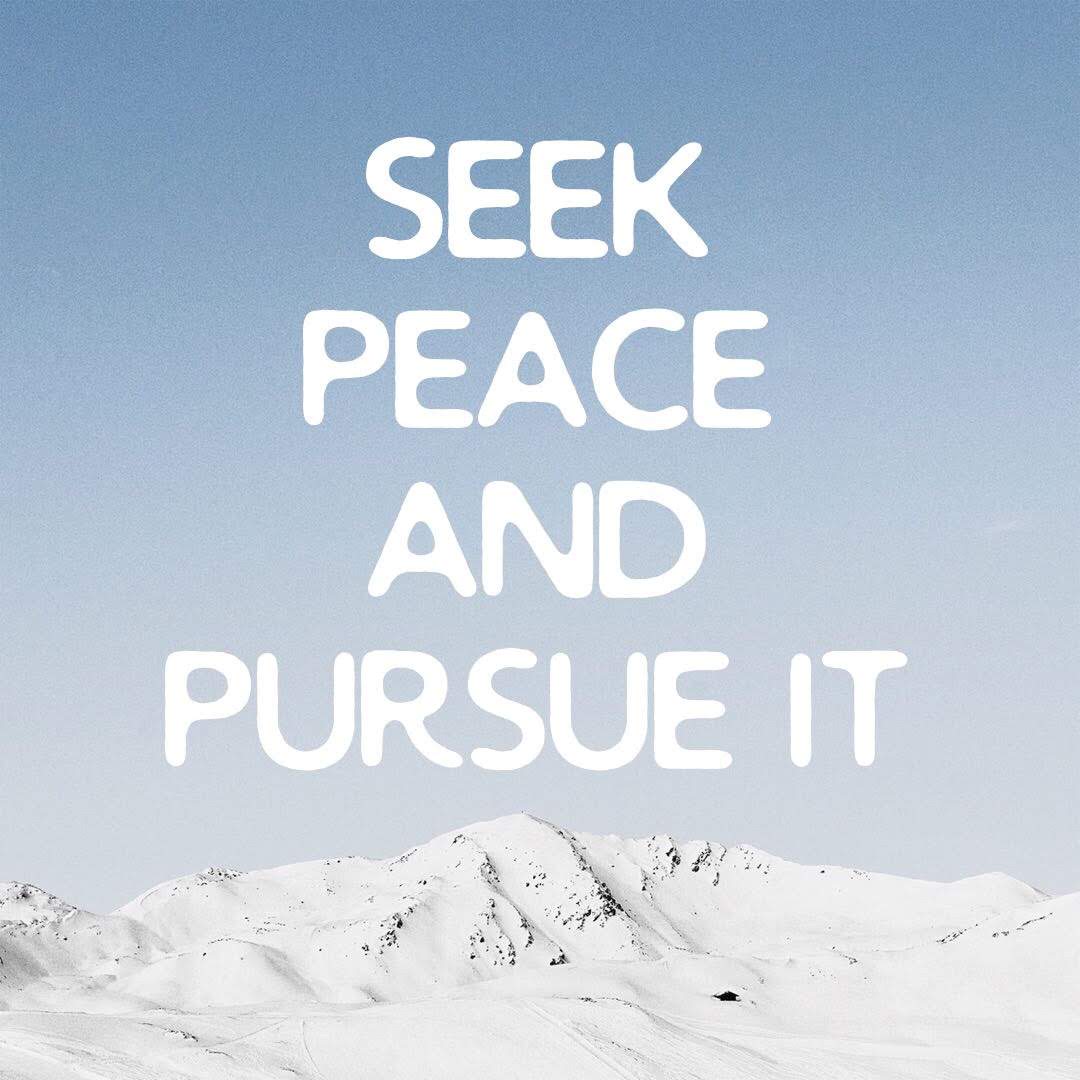 Seek peace and pursue it | Markus & Jen Haeusser